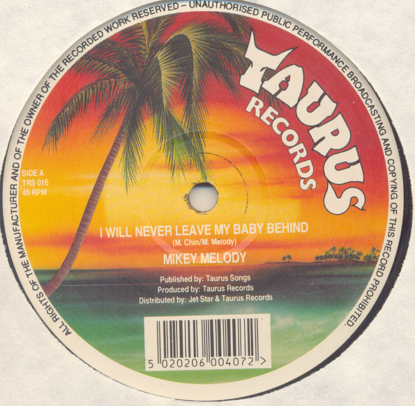 Mikey Melody - I Will Never Leave My Baby Behind - vinyl records online ...