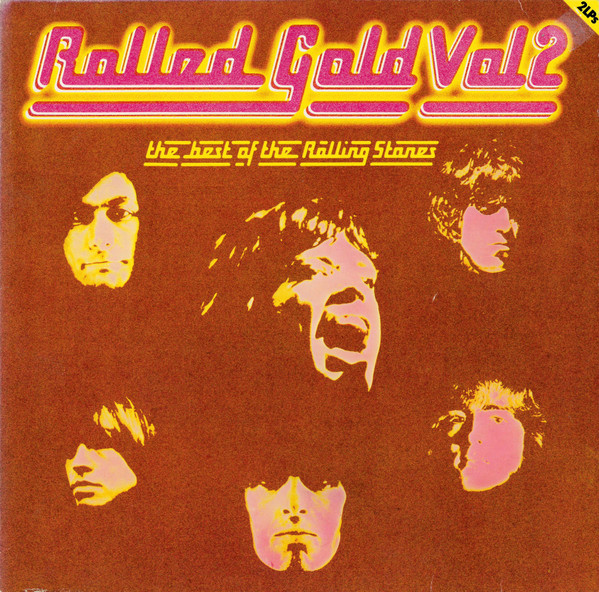 The Rolling Stones - Rolled Gold, Vol. 2 - The Best Of The Rolling ...