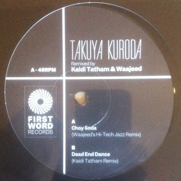 Takuya Kuroda - Remixed By Kaidi Tatham & Waajeed - vinyl records ...