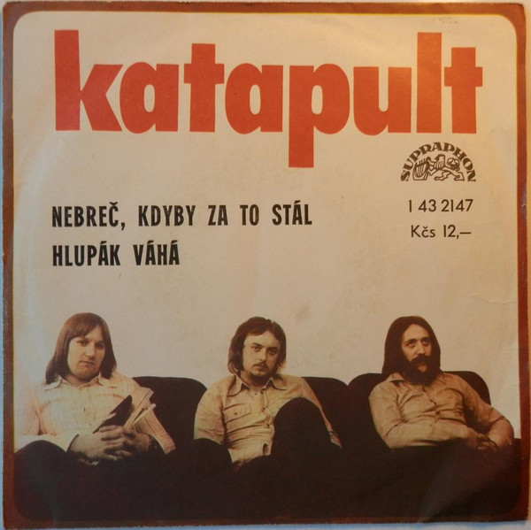 Katapult - Nebreč, Kdyby Za To Stál / Hlupák Váhá - vinyl records ...