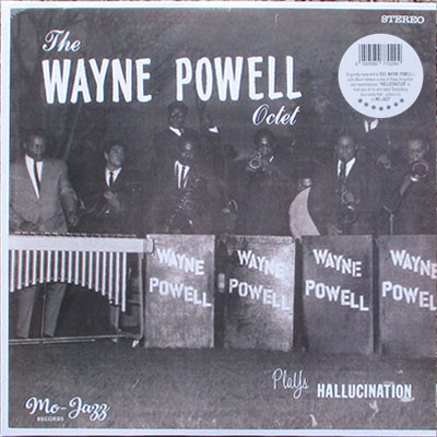 Wayne Powell Octet - Plays Hallucination - vinyl LP